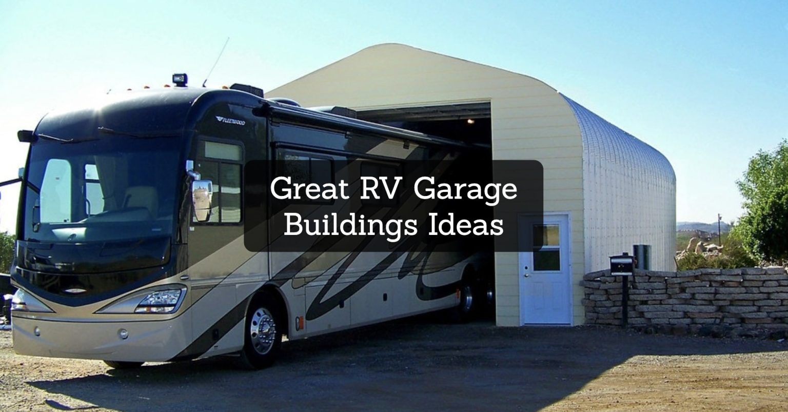 15 Great RV Garage Buildings Ideas - Garagehold
