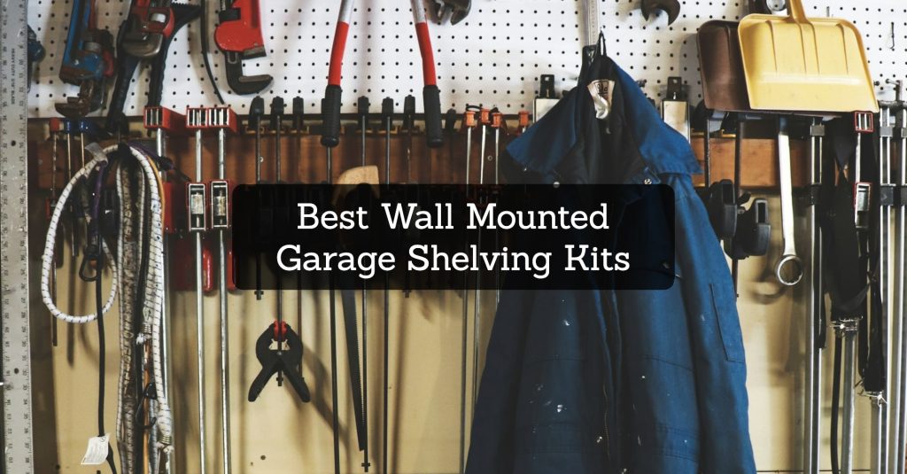 7 Best Wall Mounted Garage Shelving Kits - Garagehold