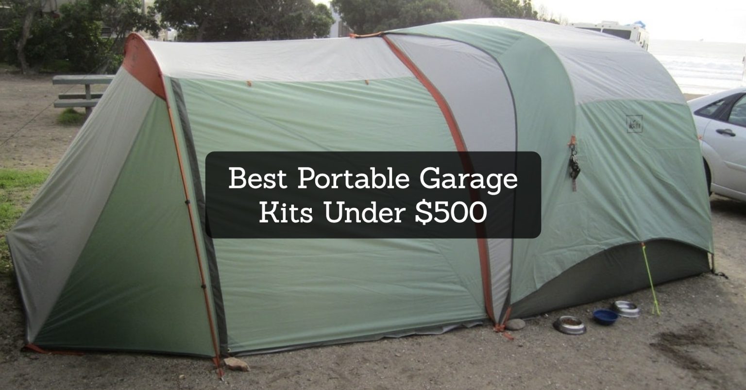 7 Best Portable Garage Kits Under $500 - Garagehold