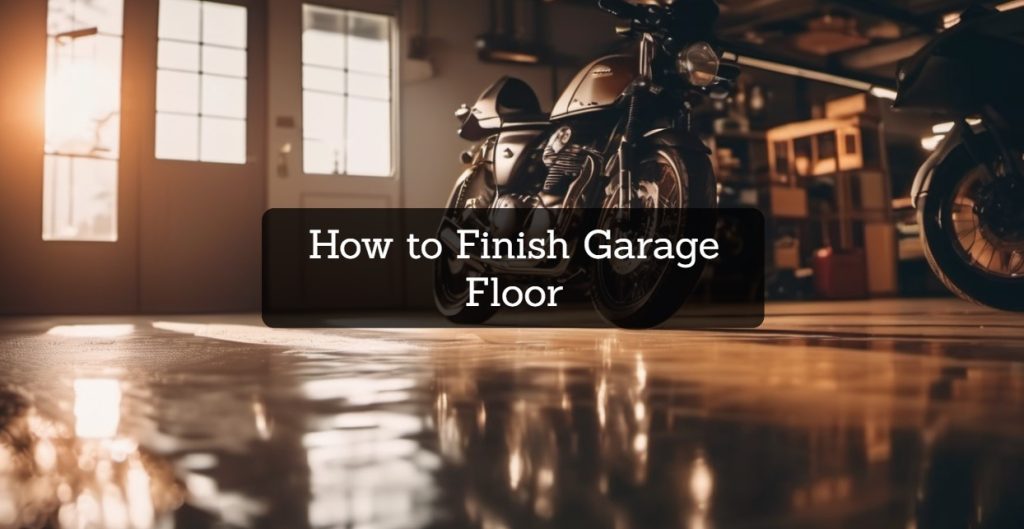 How to Finish Garage Floor (5 Best Options Compared) - Garagehold