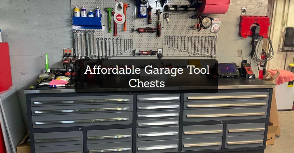 7 Affordable Garage Tool Chests - Garagehold