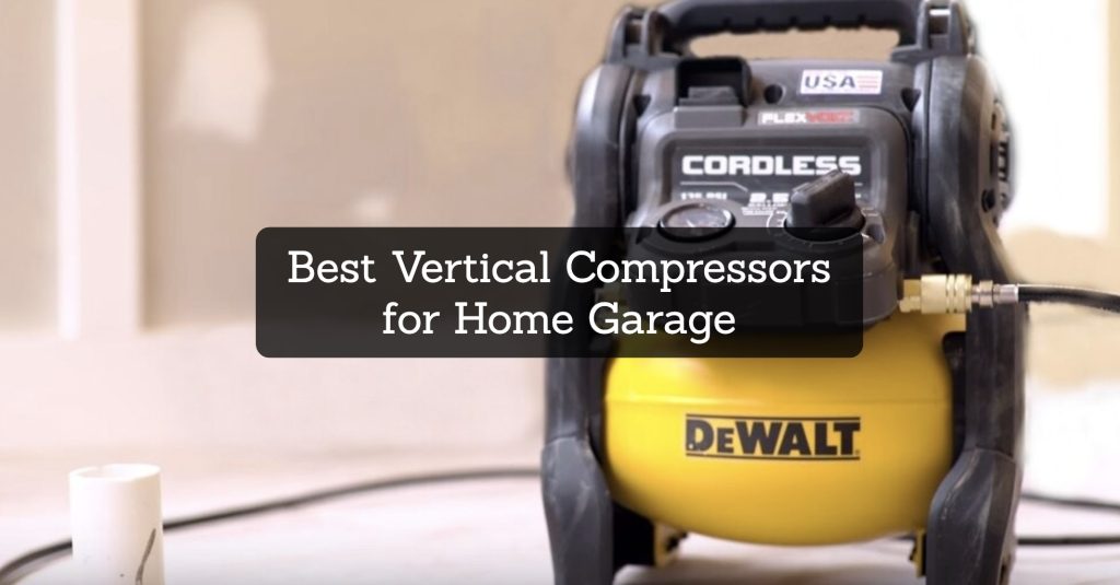 7 Best Vertical Compressors for Home Garage - Garagehold