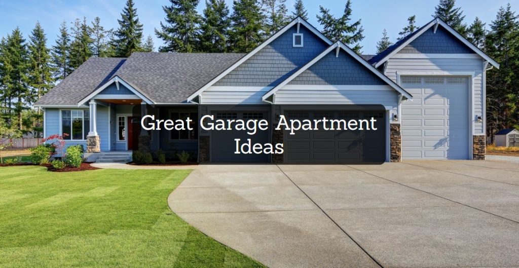 15 Great Garage Apartment Ideas - Garagehold