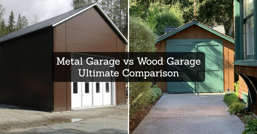Metal Garage vs Wood Garage Ultimate Comparison - Garagehold